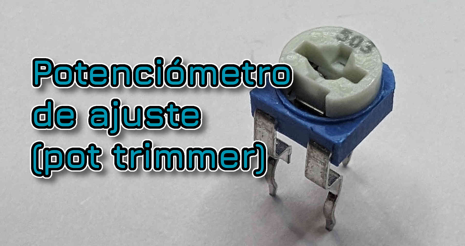 Potenciómetros para Arduino - Para Arduino